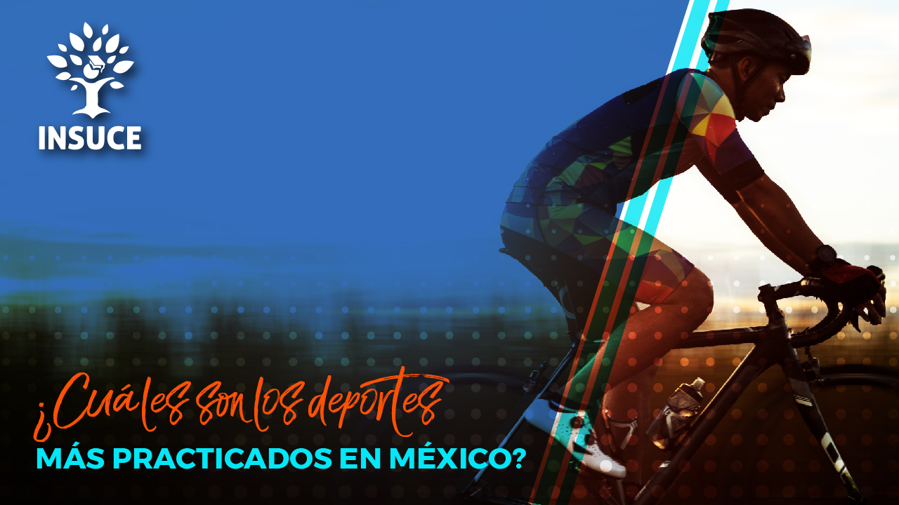 Deportes más practicados en México - INSUCE
